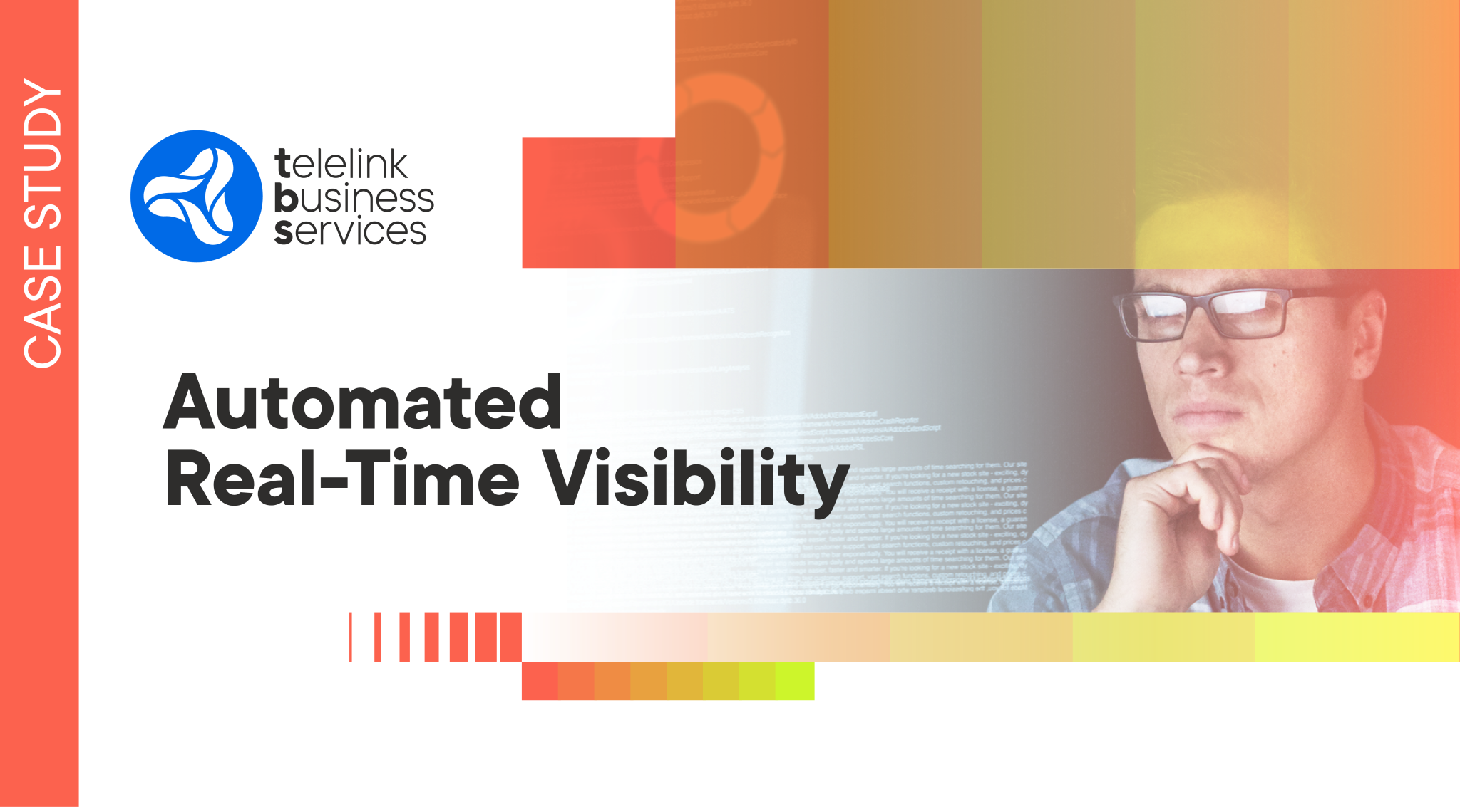 Automated Real-Time Visibility - Telelink Business Services