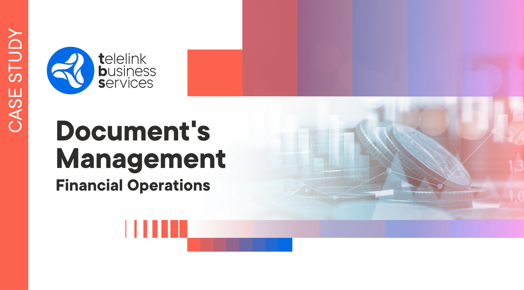 Document's Management - Financial Operations - Telelink Business Services